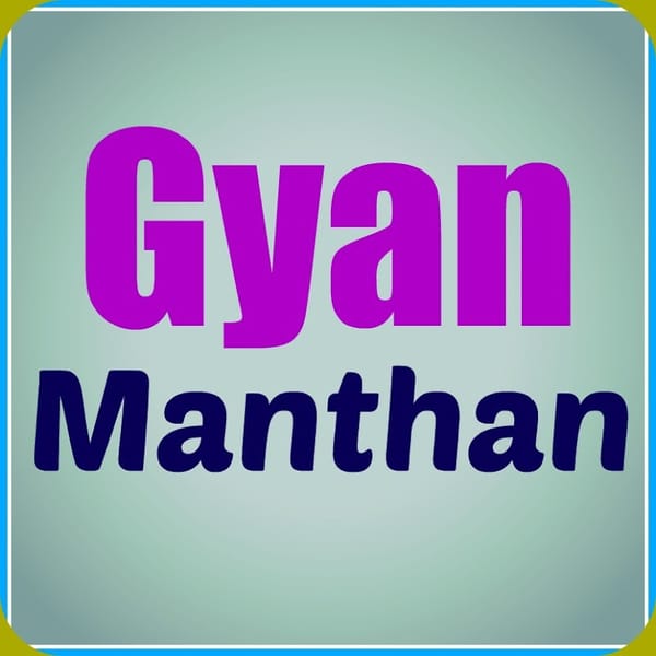 Contact Gyan Manthan - Creator and Influencer